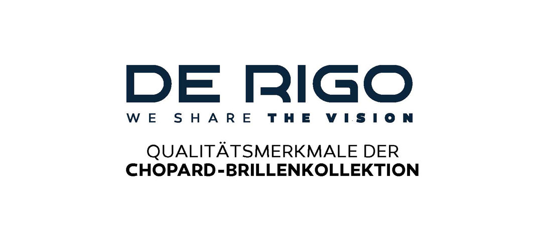 De Rigo Vision und Chopard kündigen die vorzeitige Erneuerung ihrer ...